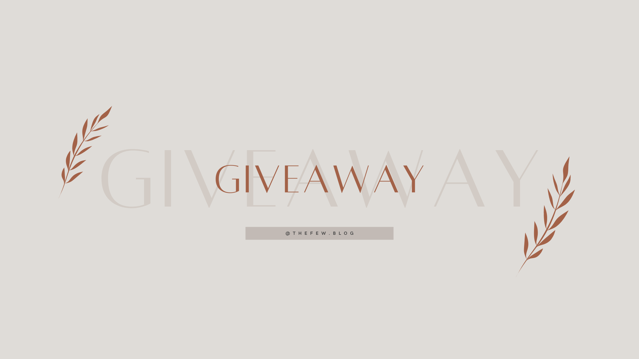 OUR FIRST GIVEAWAY – The Few